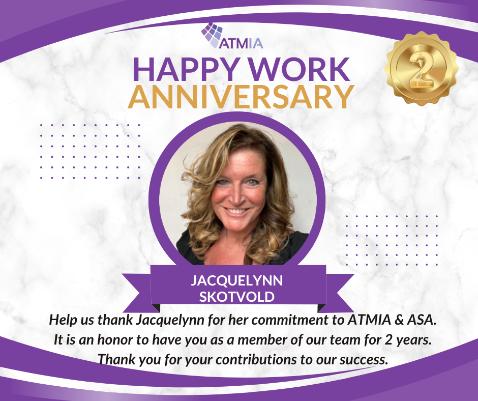 Cheers to Two Years! Celebrating Jacquelynn Skotvold's Time with ATMIA ...